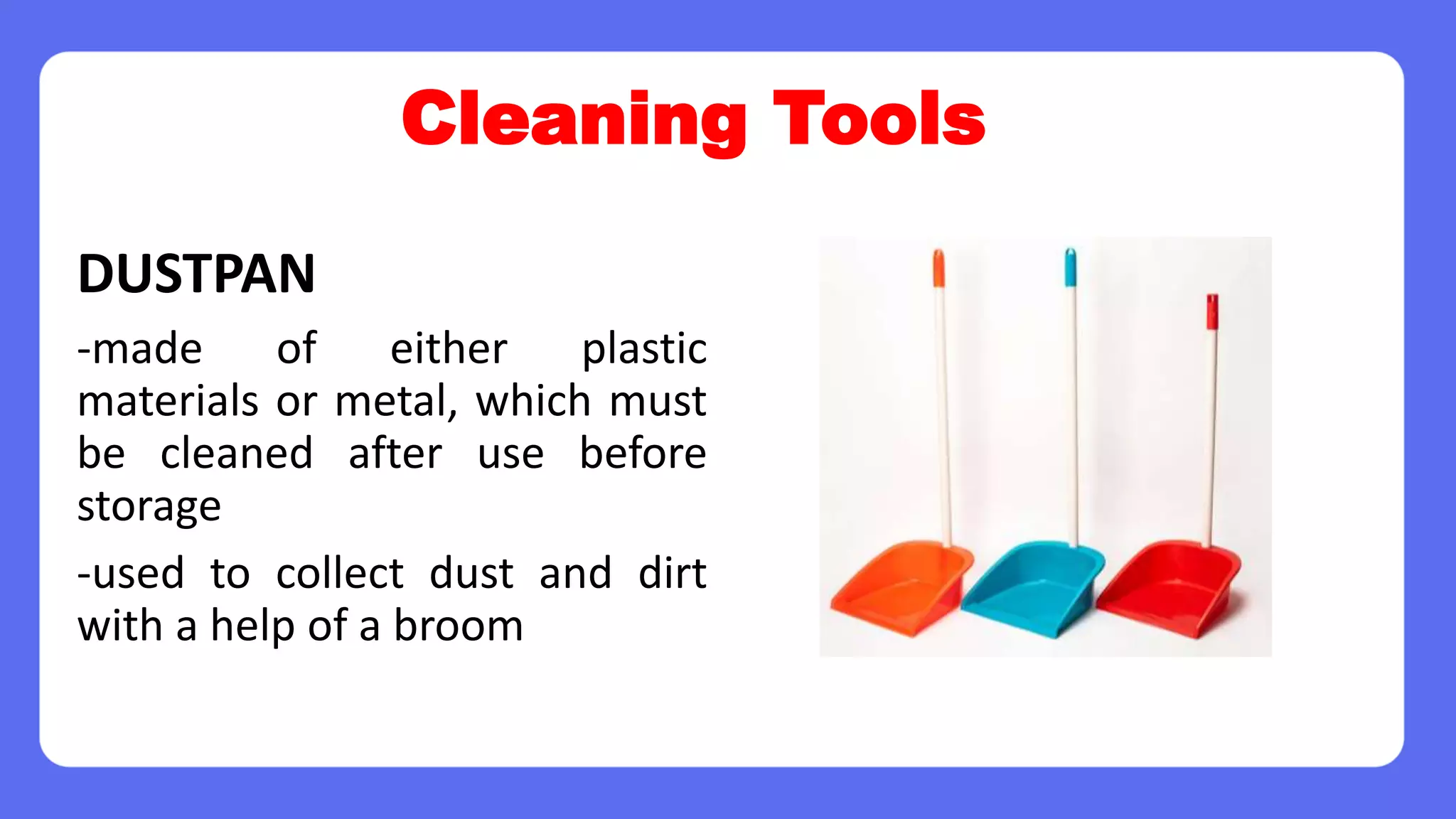 HS7 - Module 1- Week 1-Use and Maintain Cleaning MAterials, Tools ...
