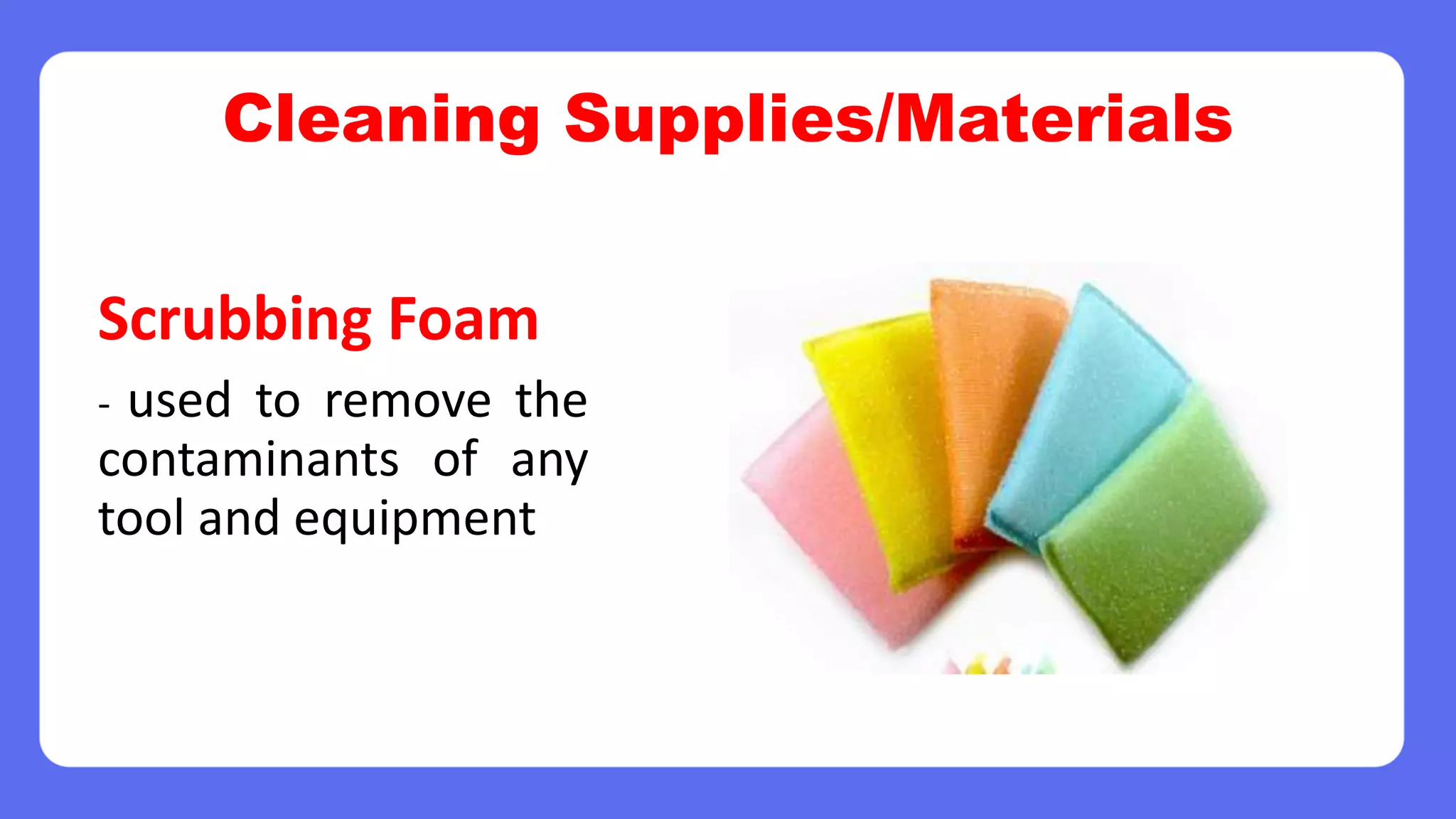 HS7 - Module 1- Week 1-Use and Maintain Cleaning MAterials, Tools ...