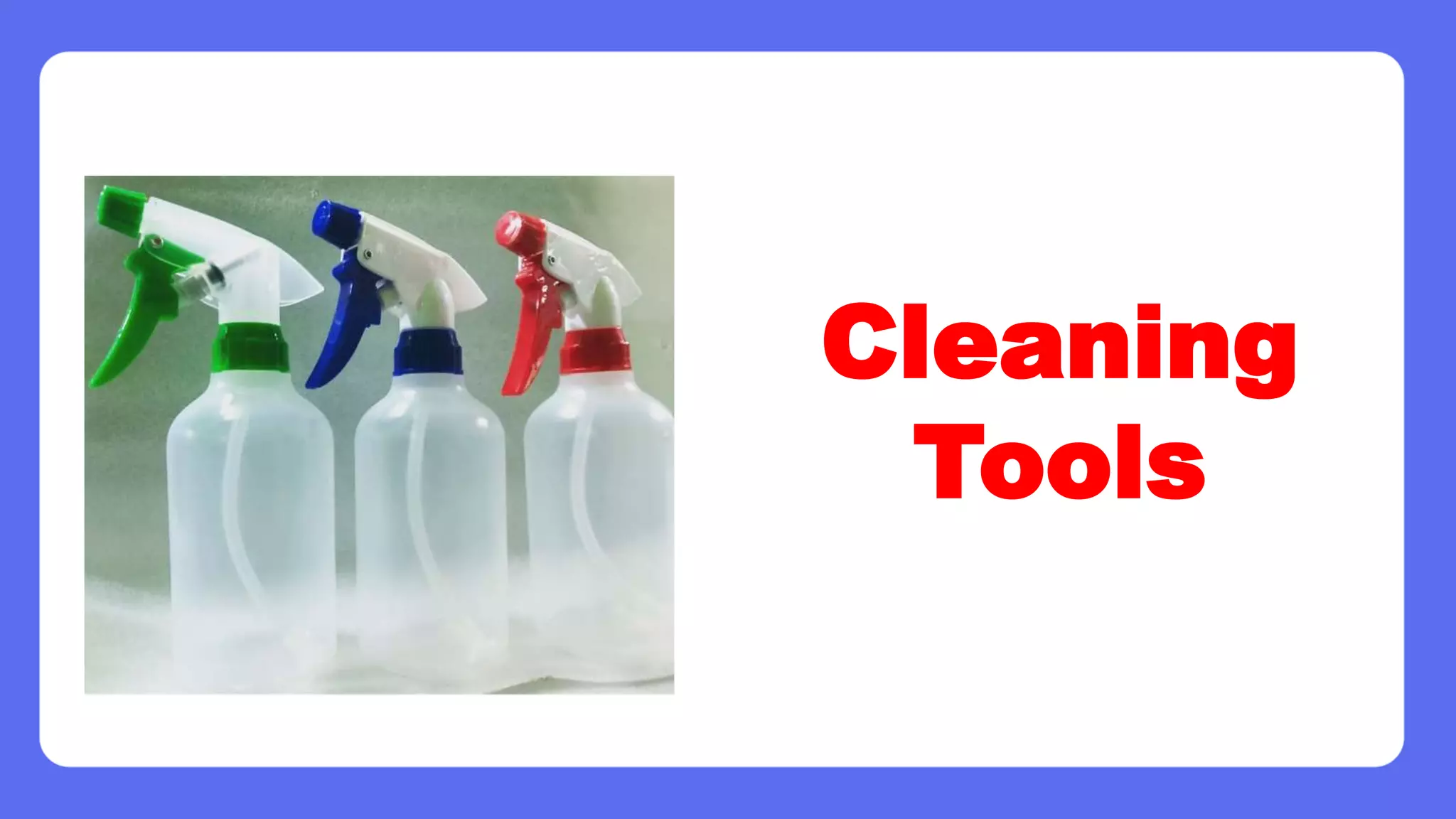 HS7 - Module 1- Week 1-Use and Maintain Cleaning MAterials, Tools & Equipment.pptx