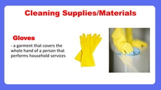 HS7 - Module 1- Week 1-Use and Maintain Cleaning MAterials, Tools ...