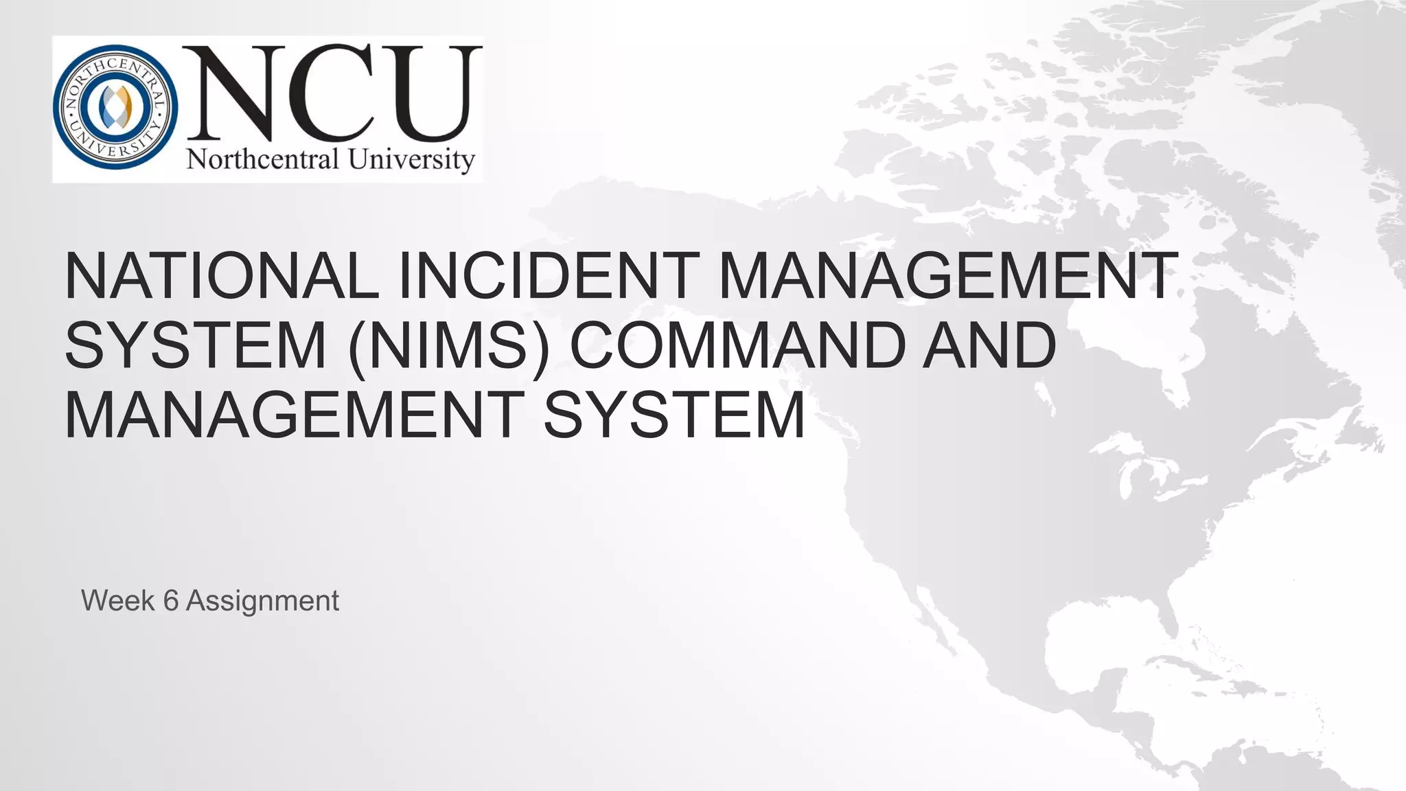 National Incident Management System (NIM) Command and Management System ...