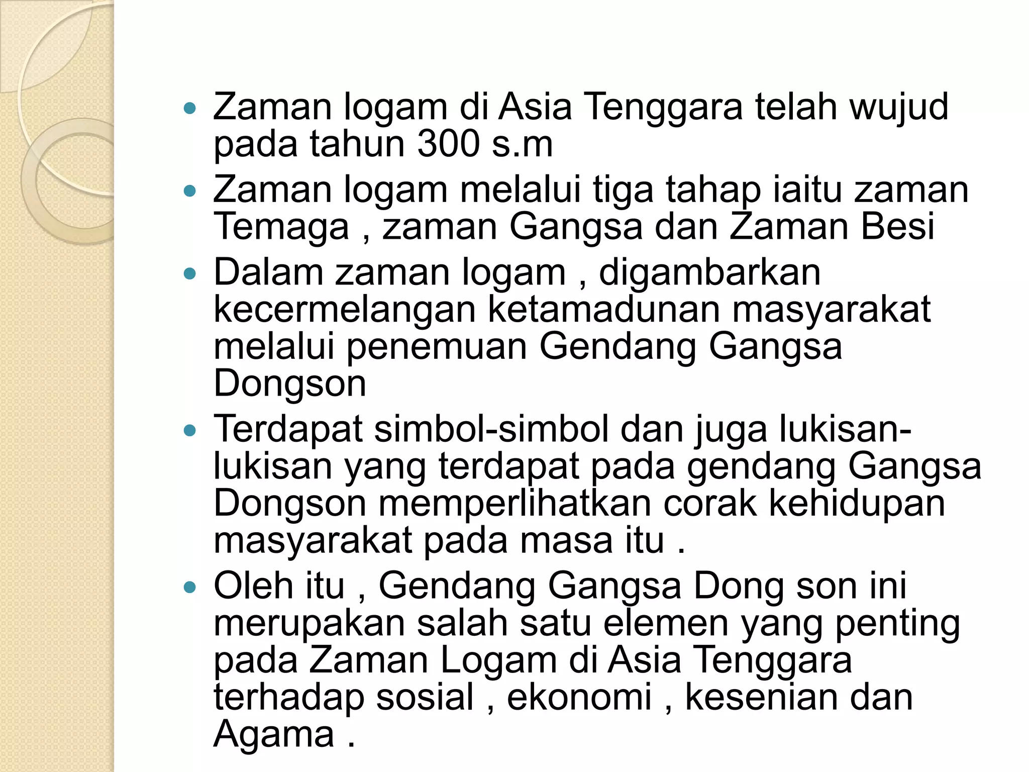 Hsa3013 – prasejarah dan protosejarah asia tenggara (slide ) ( gendang ...