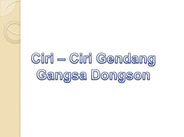 Hsa3013 – prasejarah dan protosejarah asia tenggara (slide ) ( gendang ...