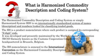 HS code, AHTN, and GIRs | PPTX