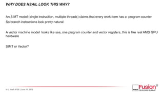 Deeper Look Into HSAIL And It's Runtime | PDF