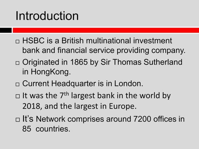 Introduction To HSBC | PPTX | Business Banking & Finance | Business