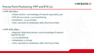 Enabling RTK-like positioning offshore using the global VERIPOS GNSS ...