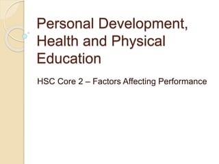 Hsc core 2 factors affecting performance | PPTX