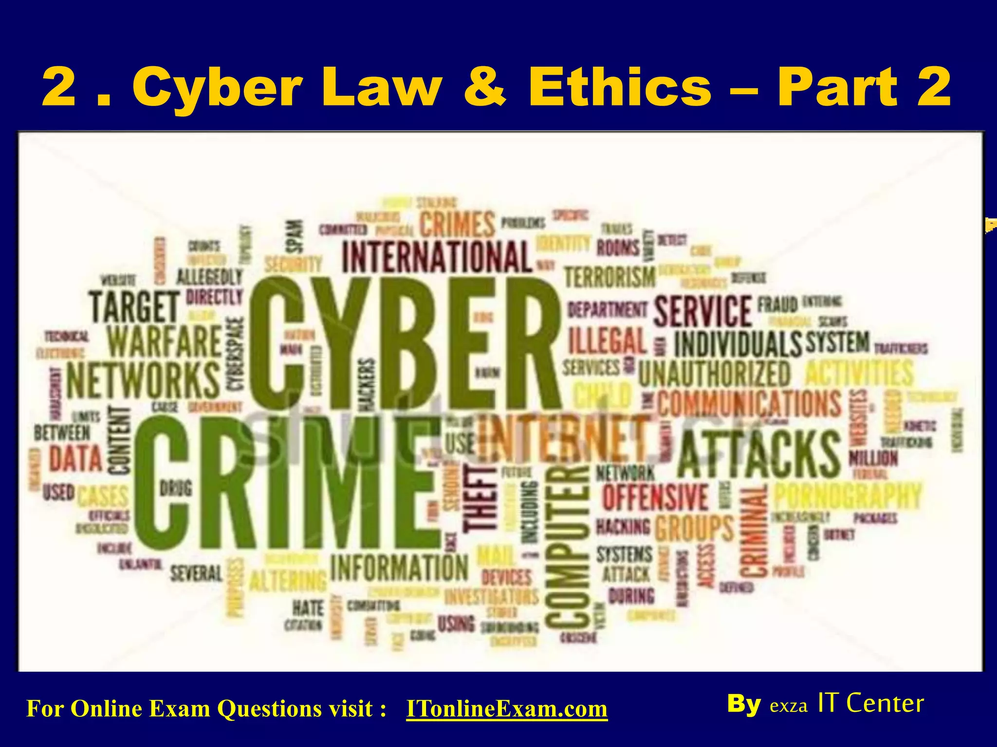 HSC IT - Cyber Law and Ethics part 2 | PPTX