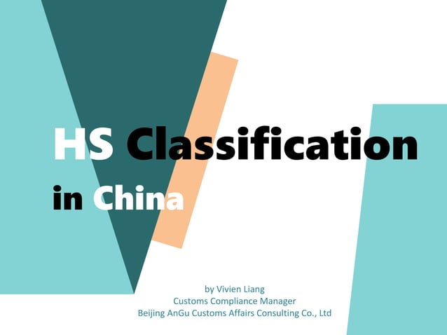 The Administration of Hs Classification in China | PPT