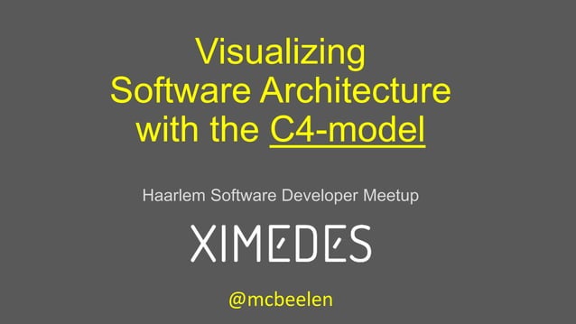 Visualizing Software Architecture With C4 Model Pptx Graphics Software Computer Software