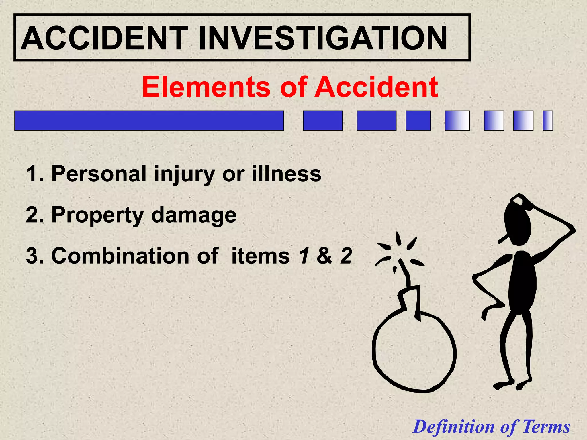 HSE - Accident Investigation.PPT