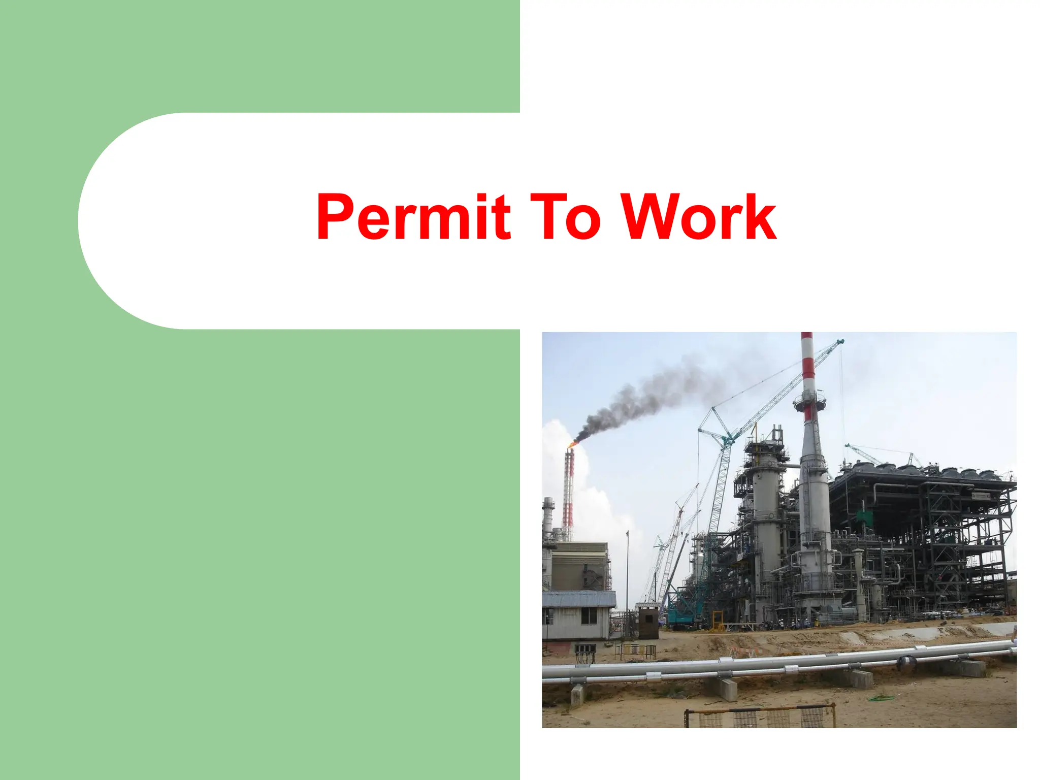 HSE-BMS-010 Permit To Work required certain conditions | PPT