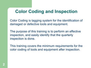 HSE-BMS-013 Color Coding and Inspection.ppt