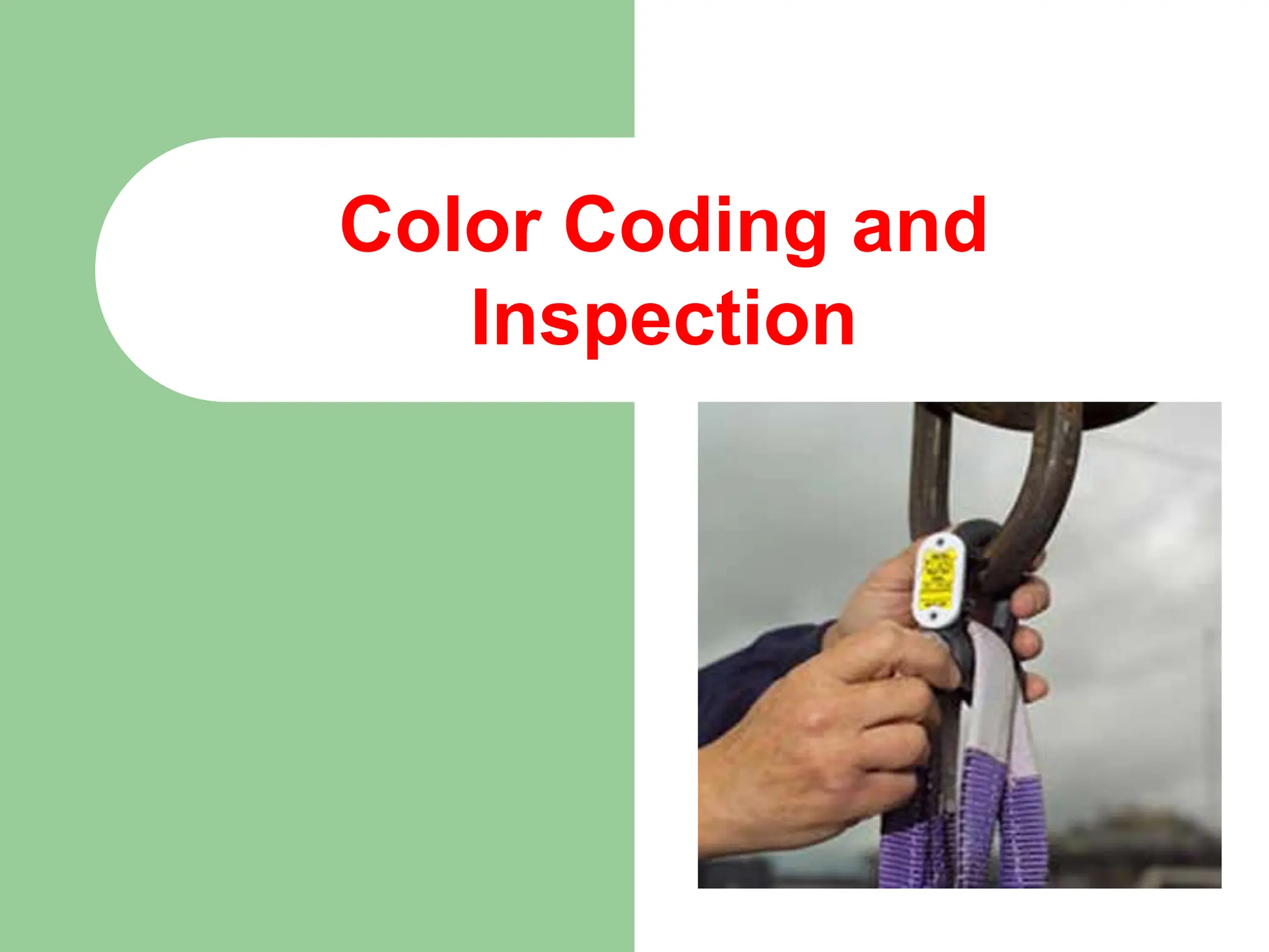 HSE-BMS-013 Color Coding and Inspection.ppt