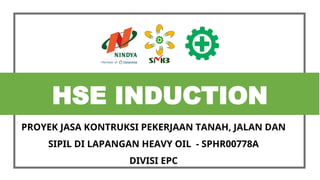 HSE INDUCTION INTERNALPROJECT WUR EW HO .ppt