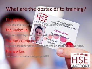 Hse presentation health safety_passport scheme_november 2011 | PPT