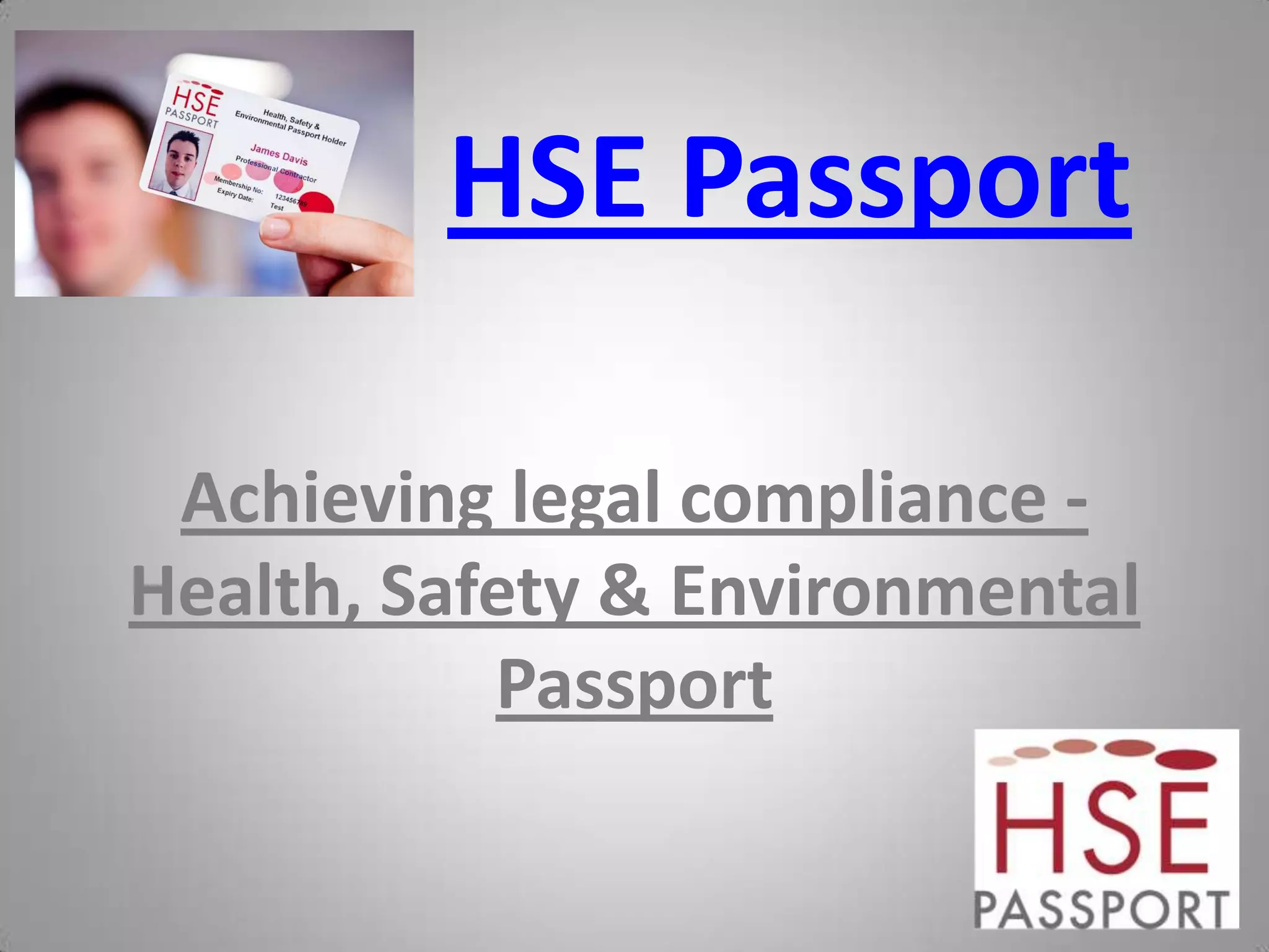 Hse presentation health safety_passport scheme_november 2011_1 | PPTX