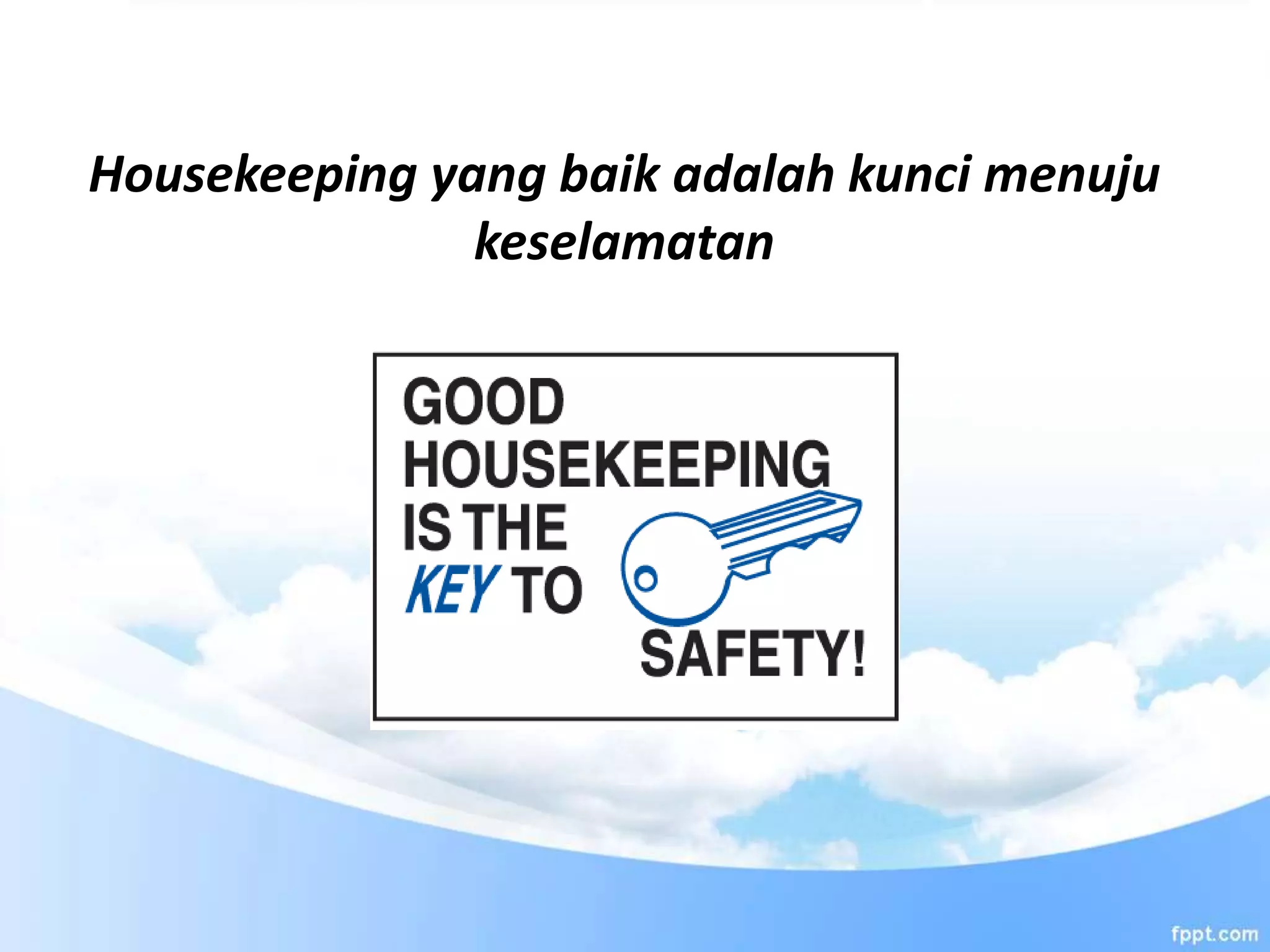 HSE Training Housekeeping (23 des 2016) | PPTX