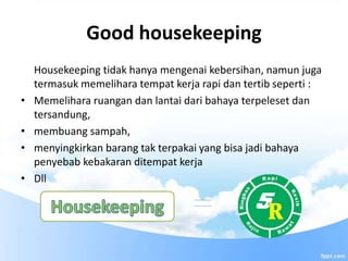 HSE Training Housekeeping (23 des 2016) | PPTX