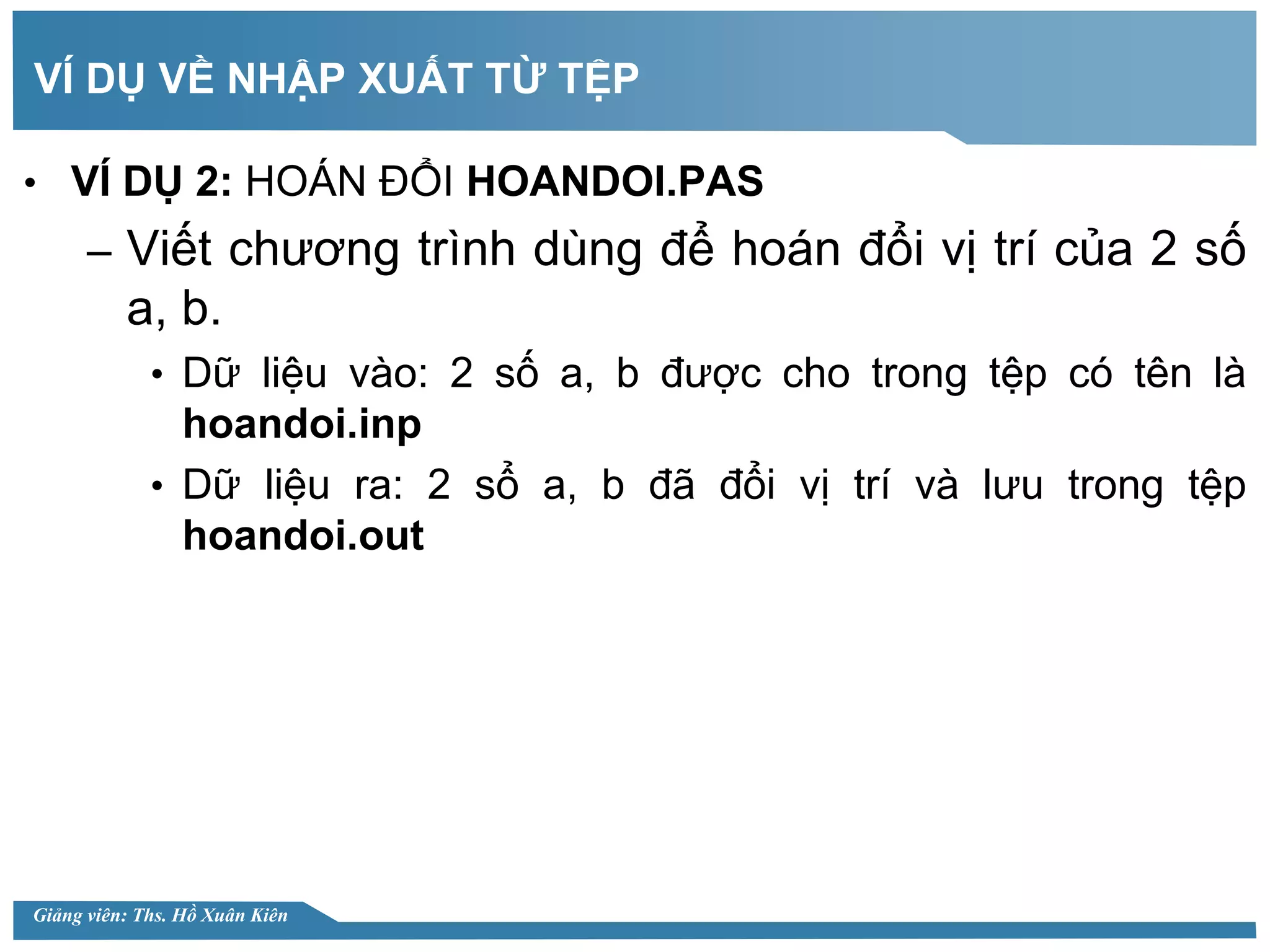 HSG_KHOI 12_LAP TRINH PASCAL_CHUYEN DE 1_KY THUAT LAP TRINH CO BAN.ppt