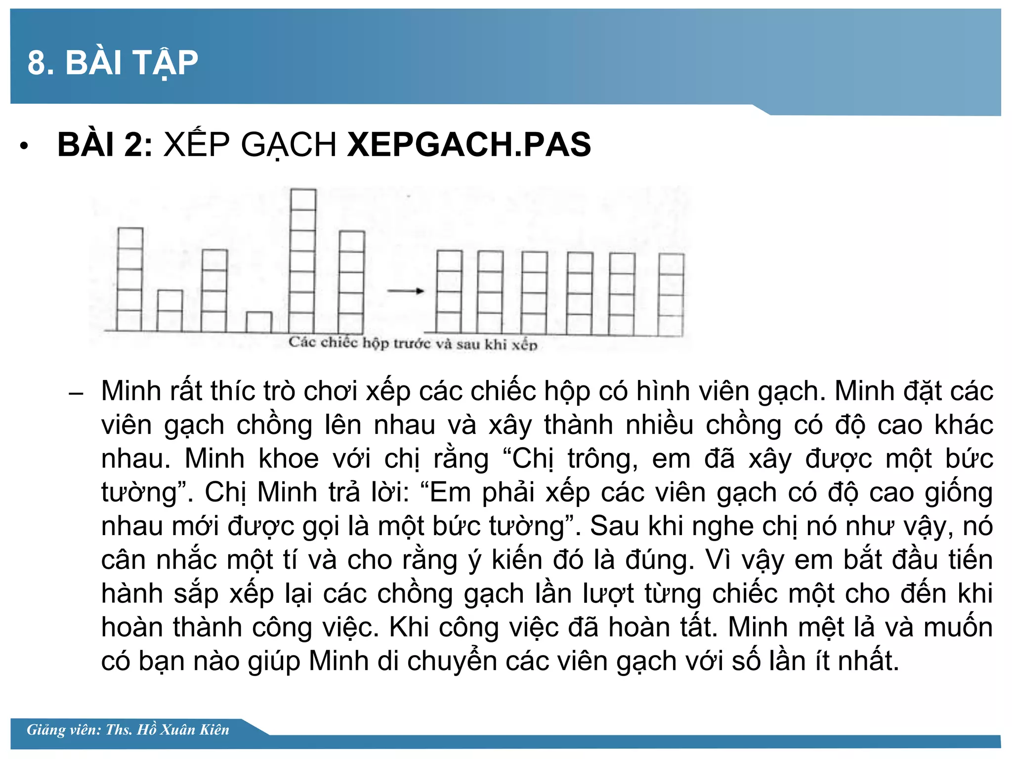 HSG_KHOI 12_LAP TRINH PASCAL_CHUYEN DE 1_KY THUAT LAP TRINH CO BAN.ppt