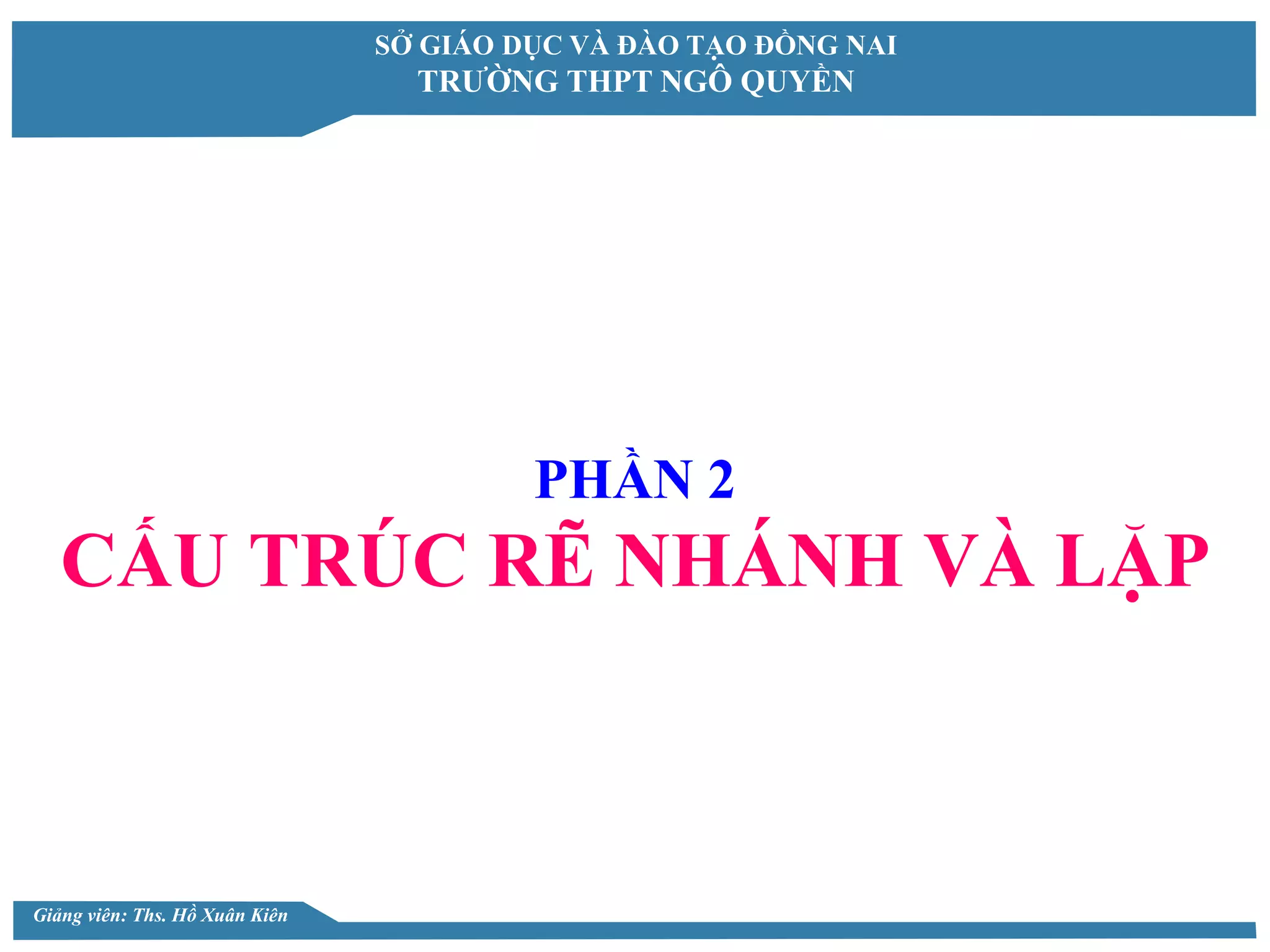 HSG_KHOI 12_LAP TRINH PASCAL_CHUYEN DE 1_KY THUAT LAP TRINH CO BAN.ppt