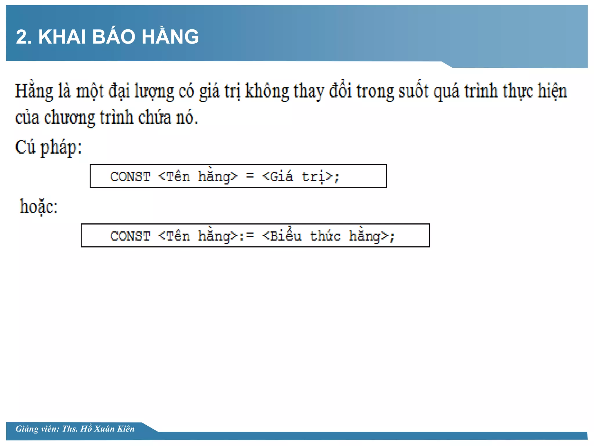 HSG_KHOI 12_LAP TRINH PASCAL_CHUYEN DE 1_KY THUAT LAP TRINH CO BAN.ppt