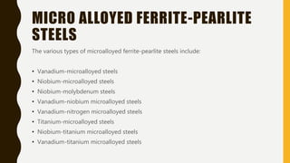 High Strength Low alloy Steel | PPTX