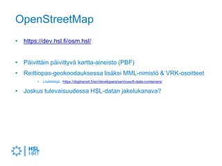 HSL:n avoin paikkatietodata | PPTX