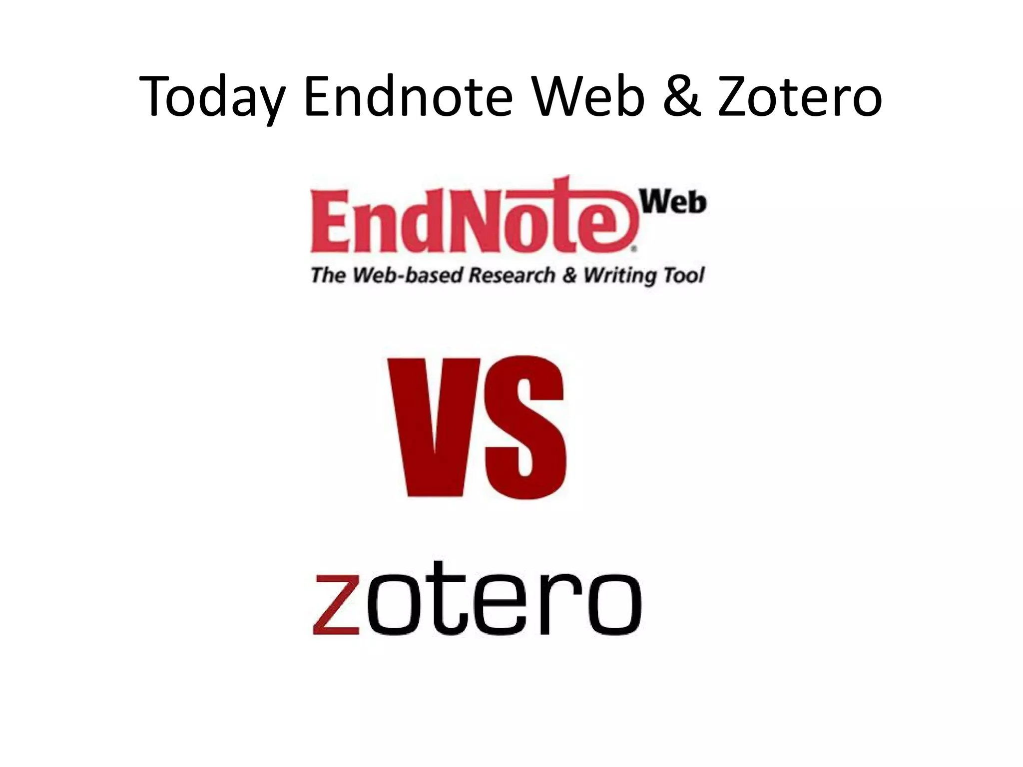 Using Reference Management Tools: EndNote and Zotero | PPT