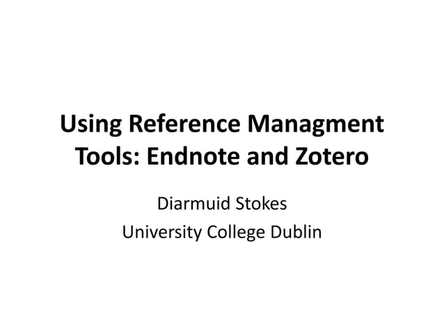 Using Reference Management Tools: EndNote and Zotero | PDF
