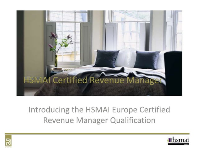 HSMAI Europe Certified Revenue Manager Qualification | PPT
