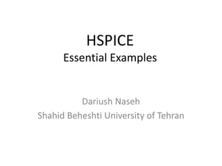 HSpice Essential Examples | PPTX
