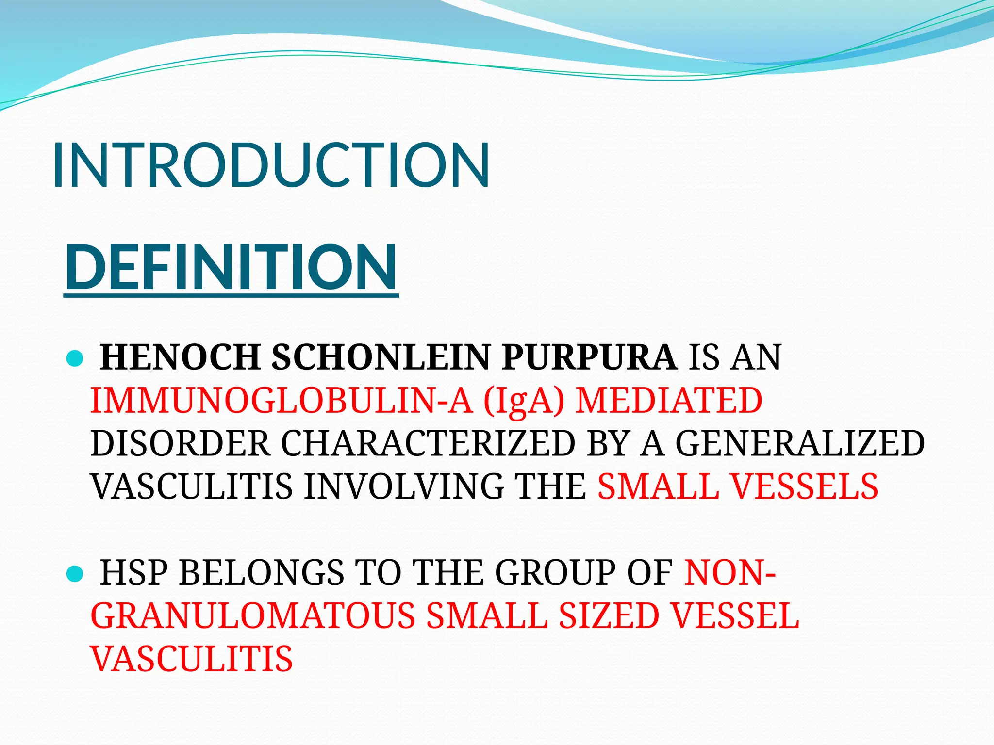 HSP henoch schloren purpura PPT Dr danish.pptx