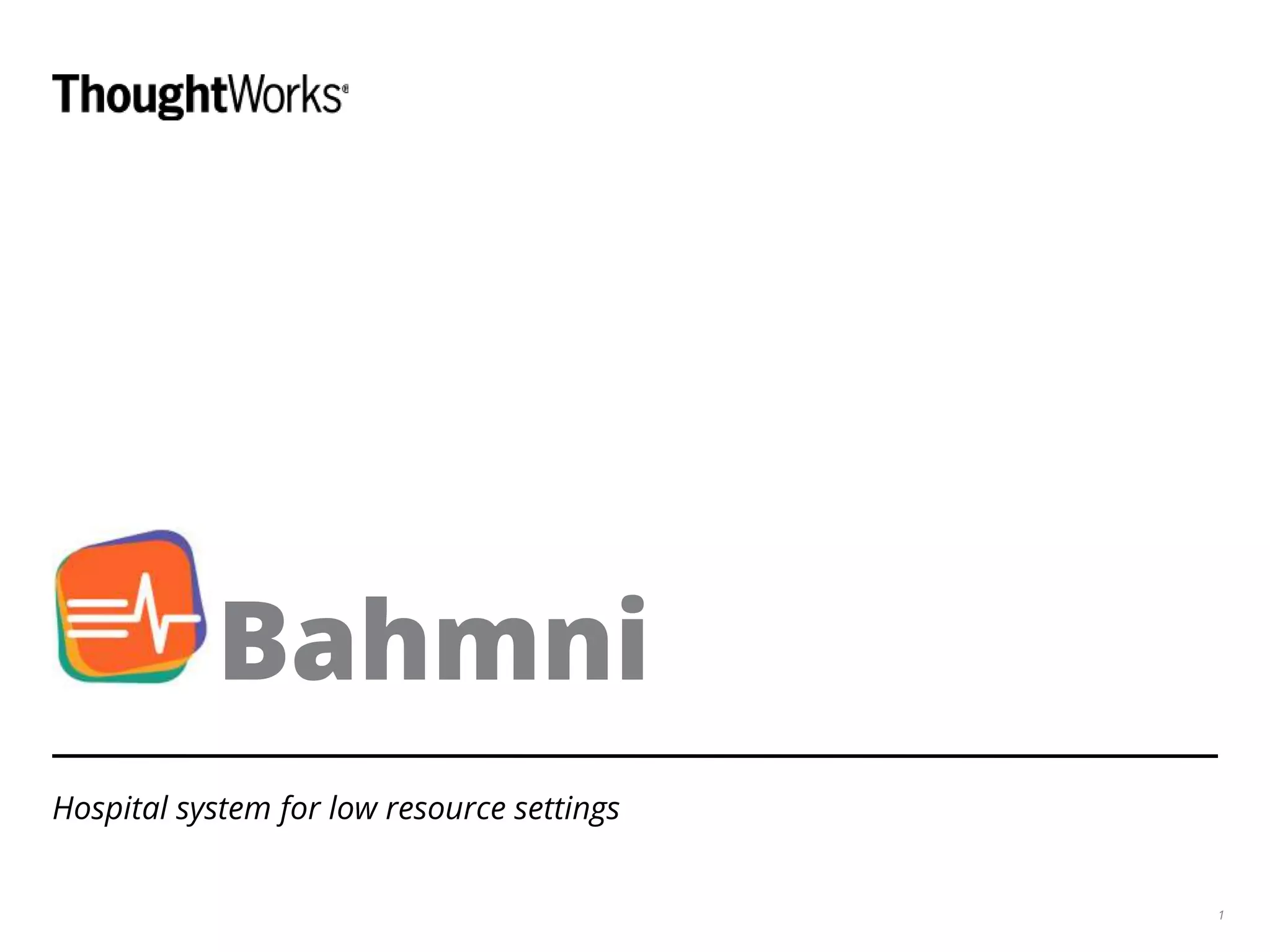 Bahmni - HSR2018 | PPTX