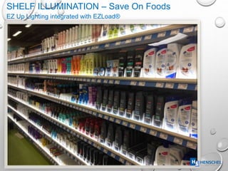 Our EZ Load system and Retail Lighting | PPT