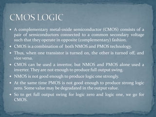 CMOS LOGIC STRUCTURES | PPTX