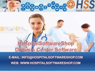 Dialysis Center Software from HospitalSoftwareShop.com