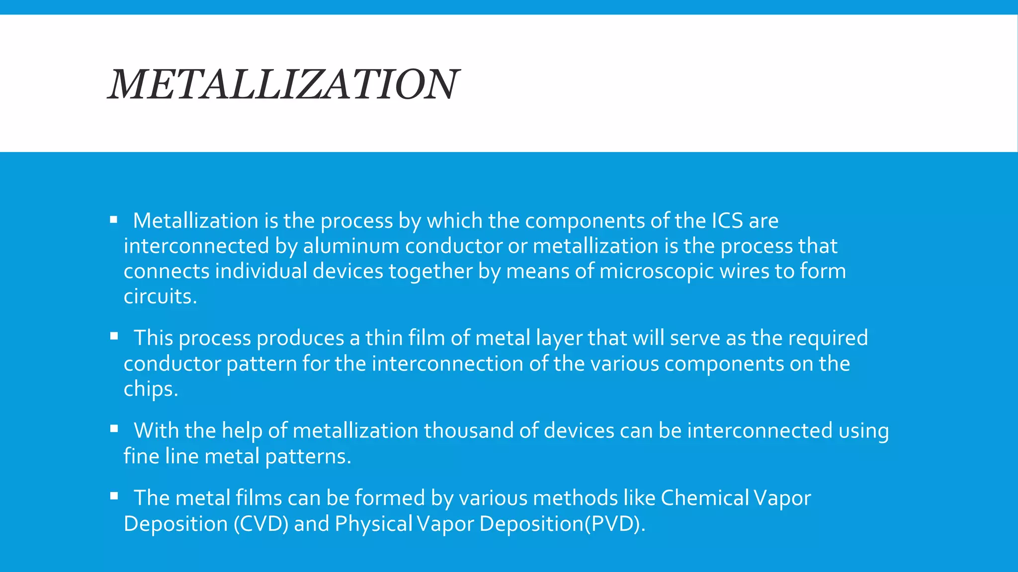 Metallization | PPTX