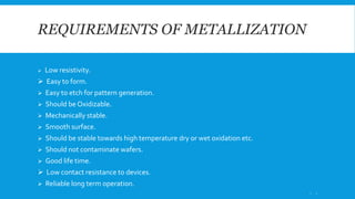 Metallization | PPTX