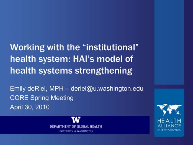 Working with the “institutional” health system: HAI’s model of health ...