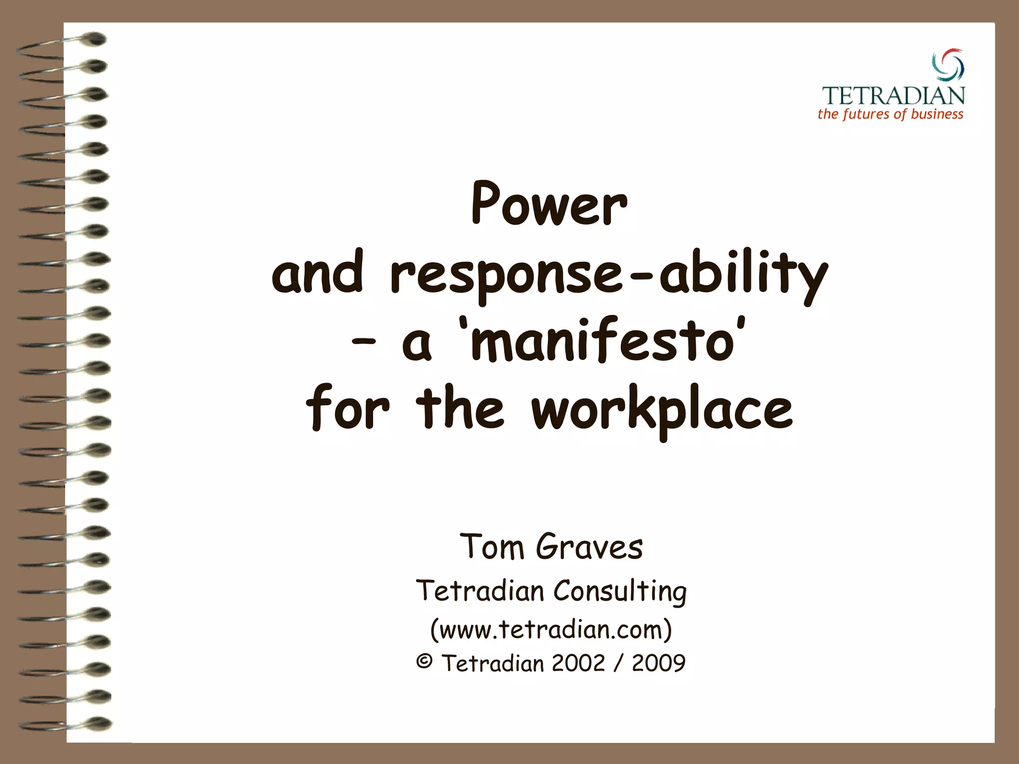 Power and Response-ability - a Manifesto for the workplace | PPT