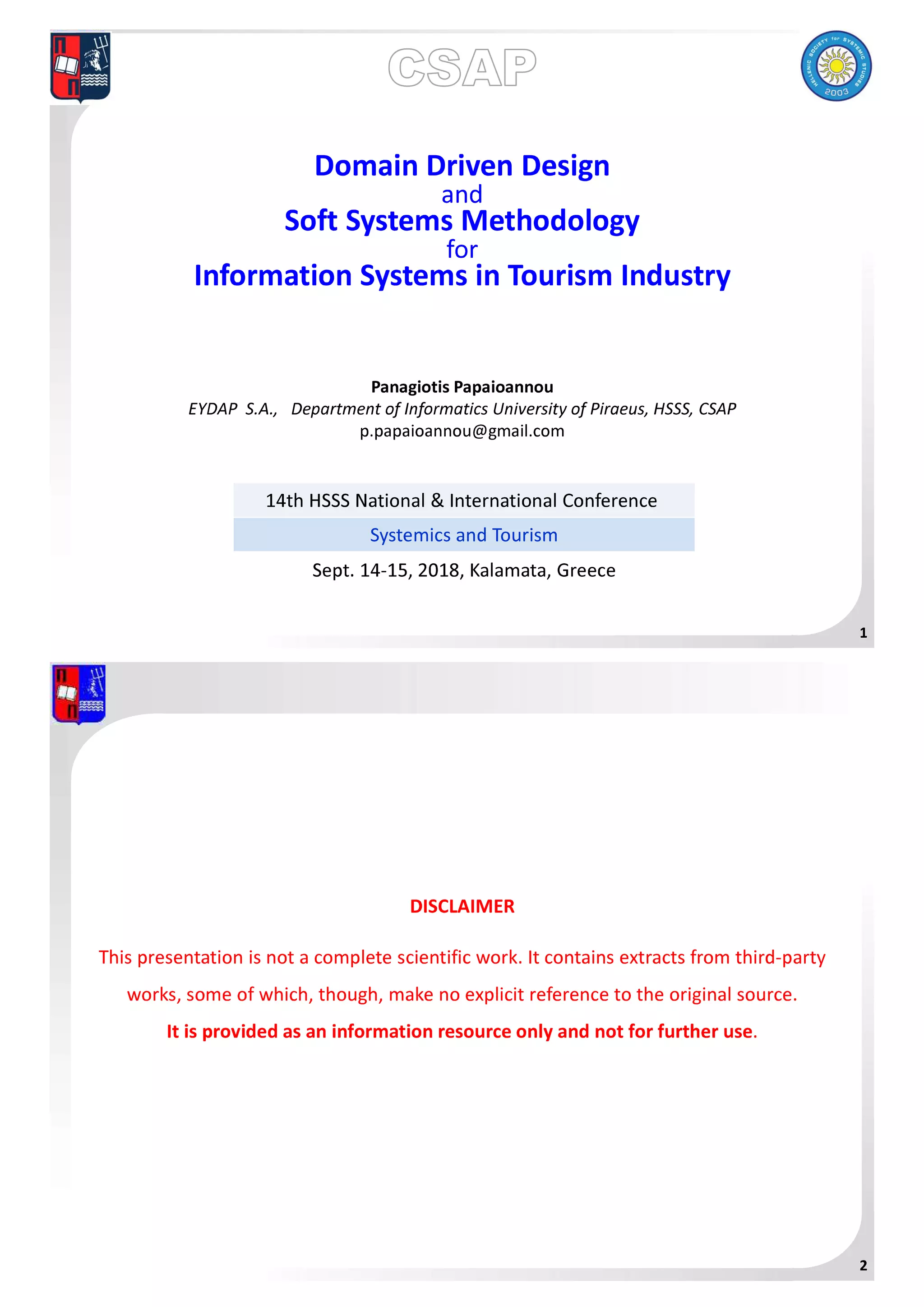 Domain Driven Design and Soft Systems Methodology for Information Systems in Tourism Industry ...