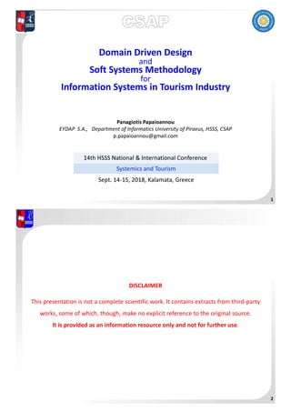 Domain Driven Design and Soft Systems Methodology for Information Systems in Tourism Industry ...