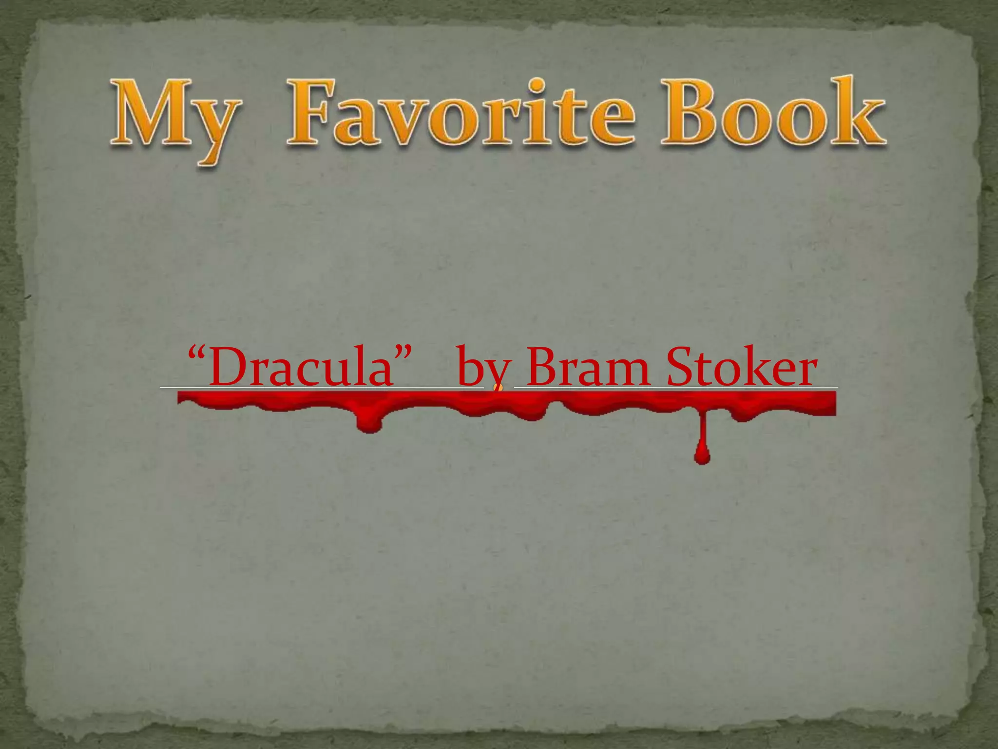 "Dracula" by Bram Stoker | PPTX