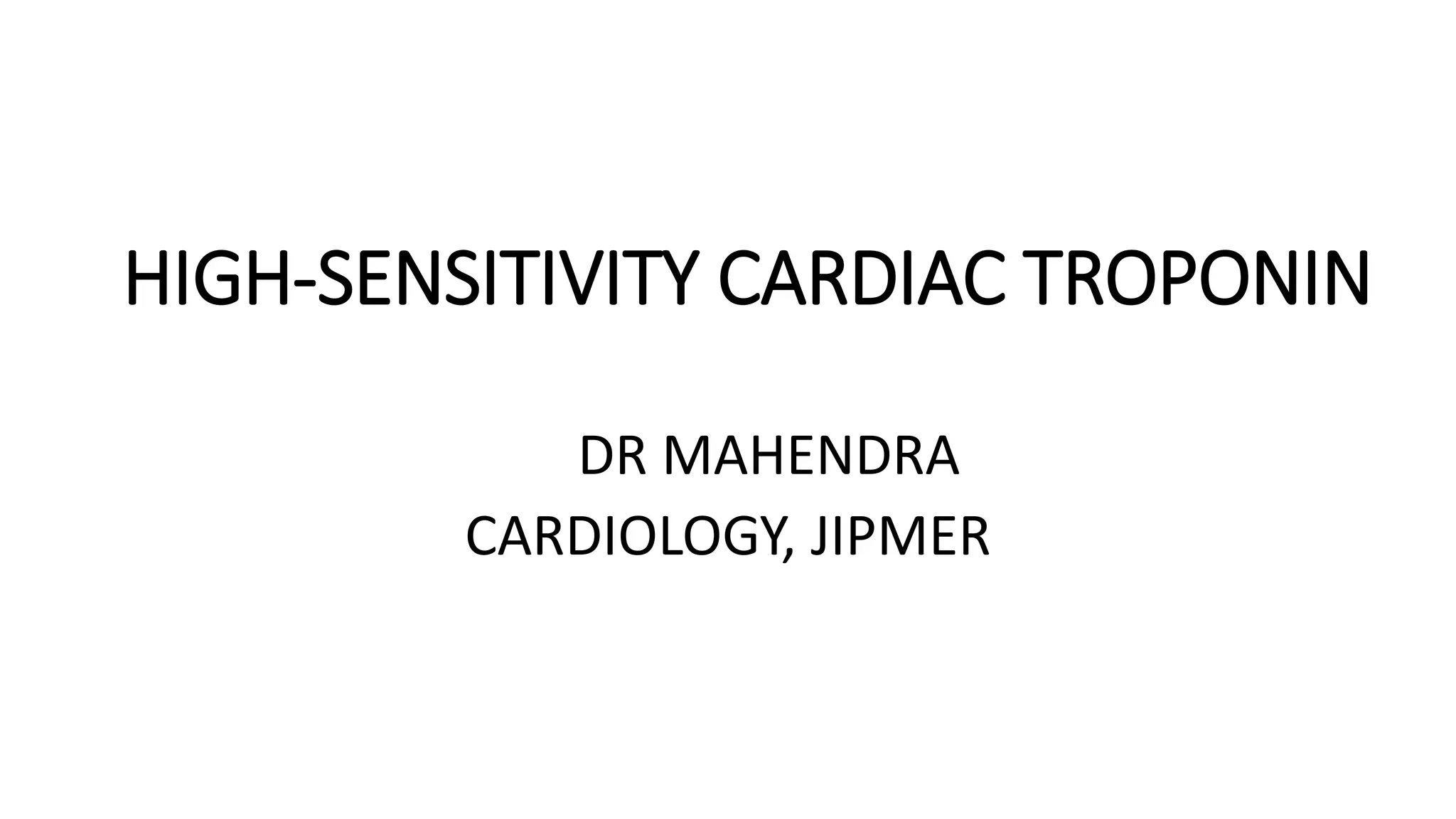High sensitive troponin | PPTX