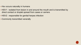 HERPES SIMPLEX VIRUS | PPTX