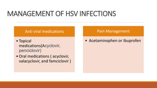 HERPES SIMPLEX VIRUS INFECTIONS PPT.pptx | Infectious Diseases ...