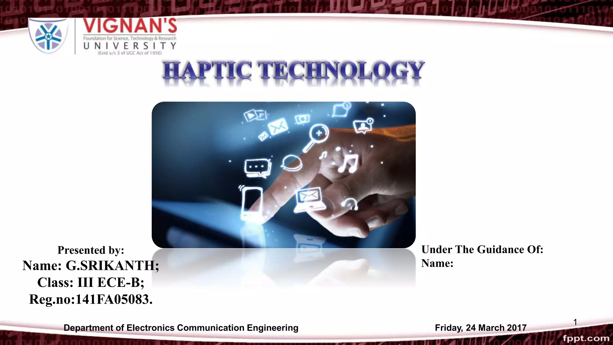 HAPTIC TECHNOLOGY | PPT | Free Download